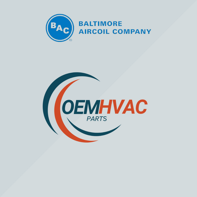 BAC - Baltimore Air Coil Parts – OEM HVAC PARTS
